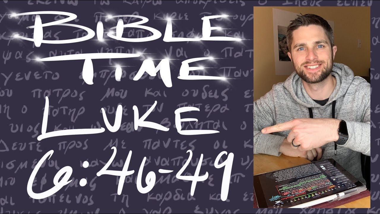 Bible Time Luke 6 46 49 YouTube