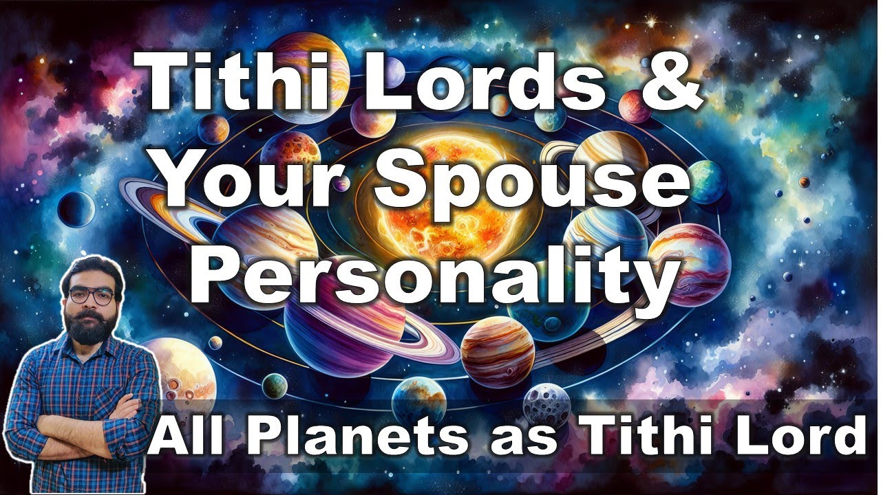 कैसा होगा पति/पत्नी 🤯? Tithi Lord & SPOUSE PERSONALITY😱 in Horoscope ...