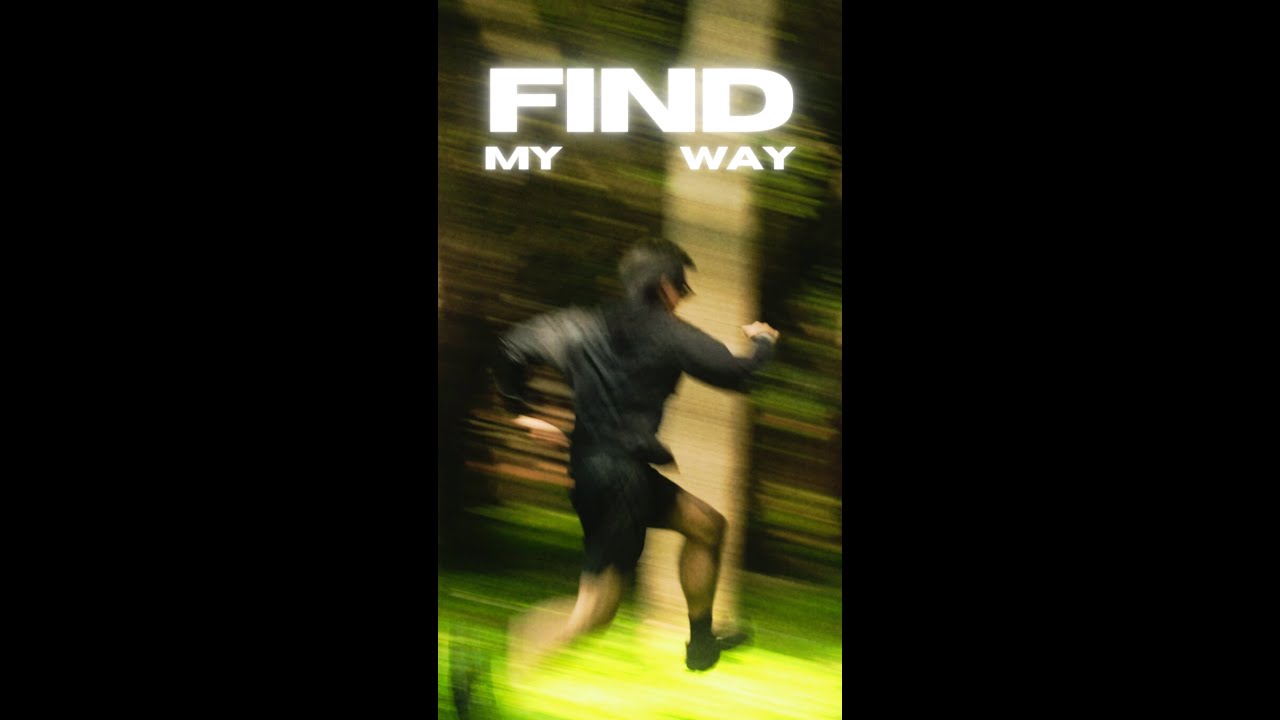 FIND MY WAY - YouTube
