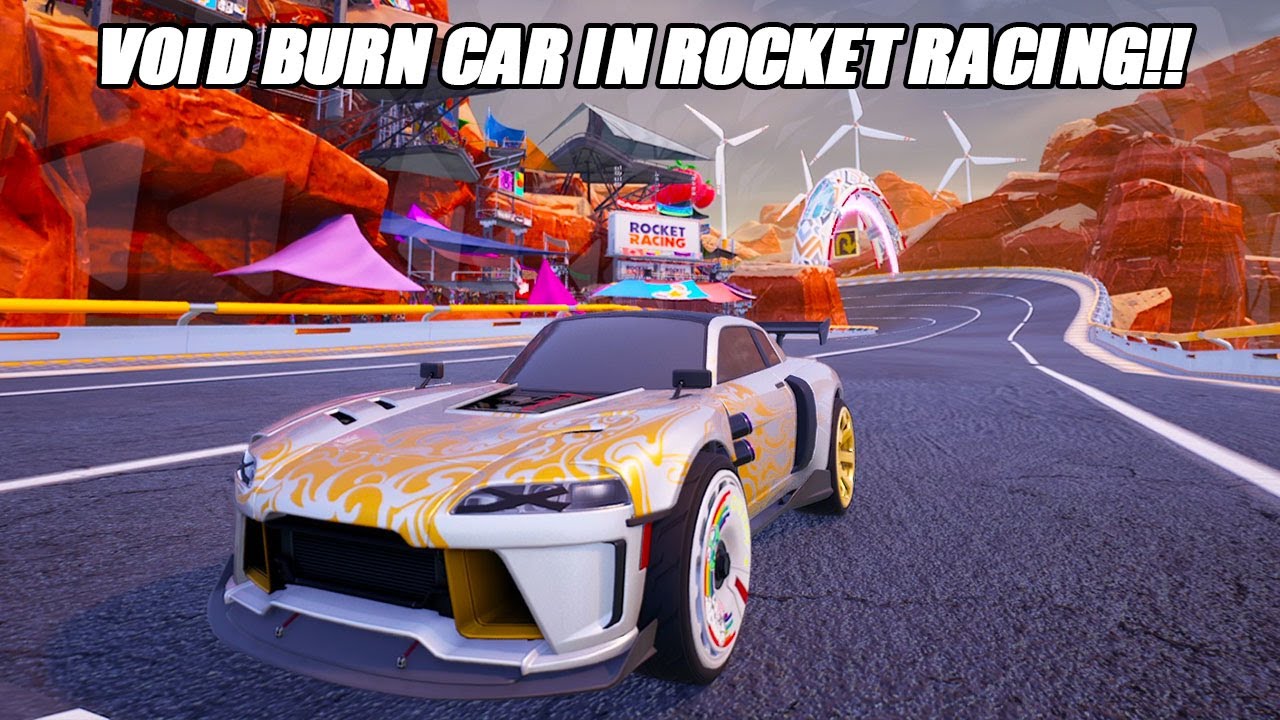 *NEW* Void Burn Car In Rocket Racing! - Rocket Racing Gameplay - YouTube