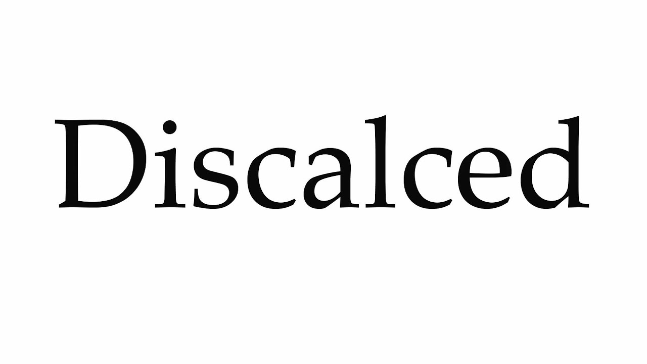 How to Pronounce Discalced - YouTube