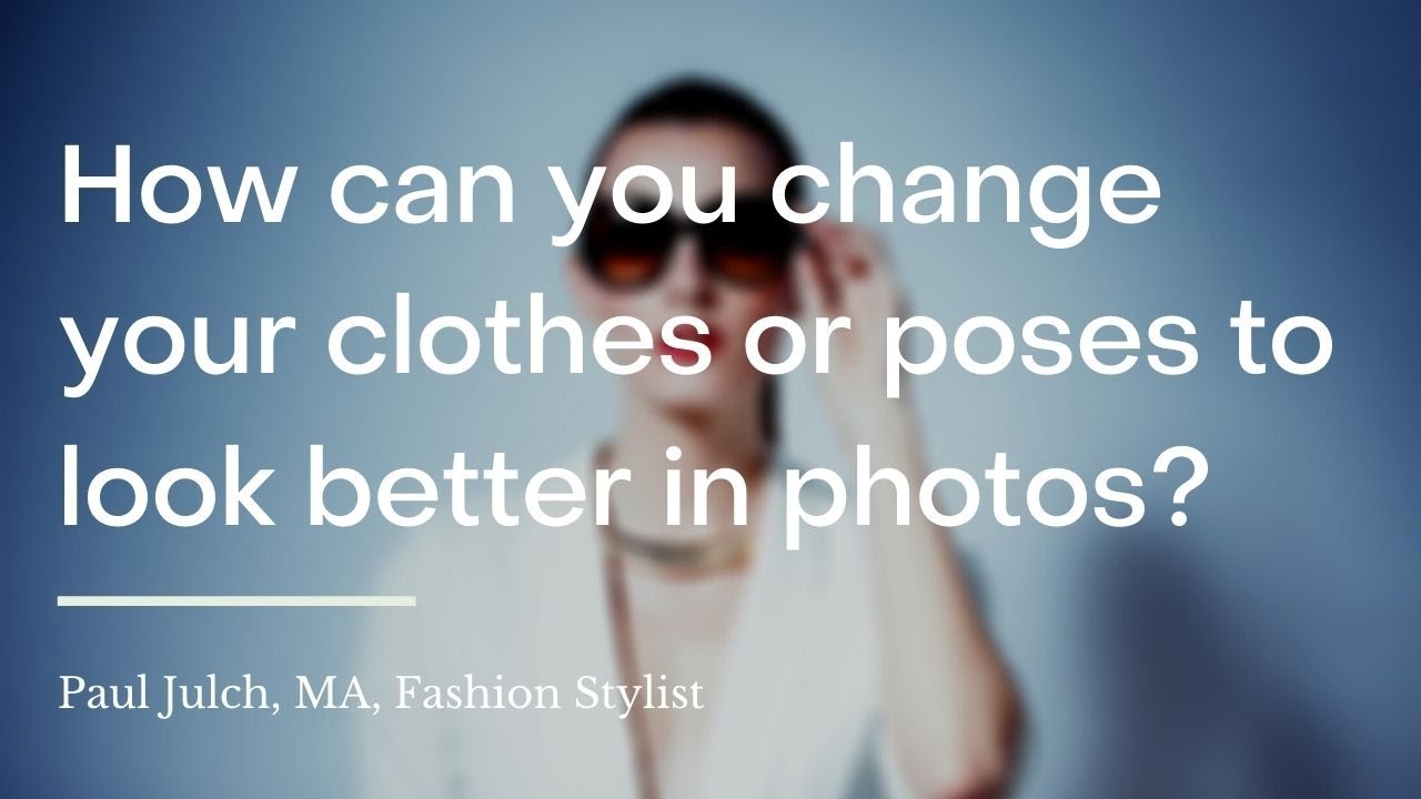 How can you change your appearance to look better in photos? | wikiHow ...