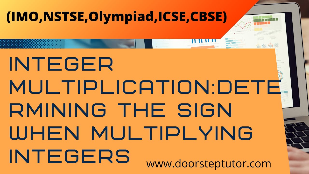 Integer Multiplication:Determining The Sign when Multiplying Integers ...