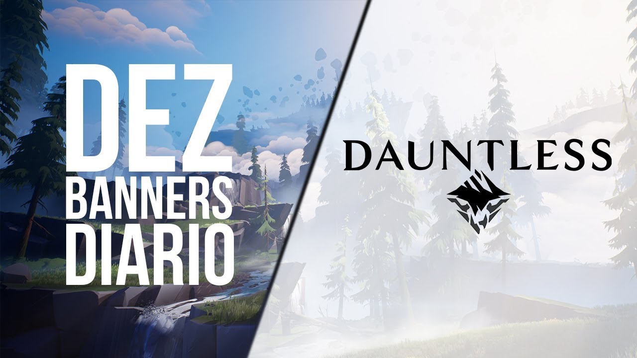 DAUNTLESS | GUIA SOBRE OS 10 BANNERS DIÁRIOS - PRA QUE SERVEM? - YouTube