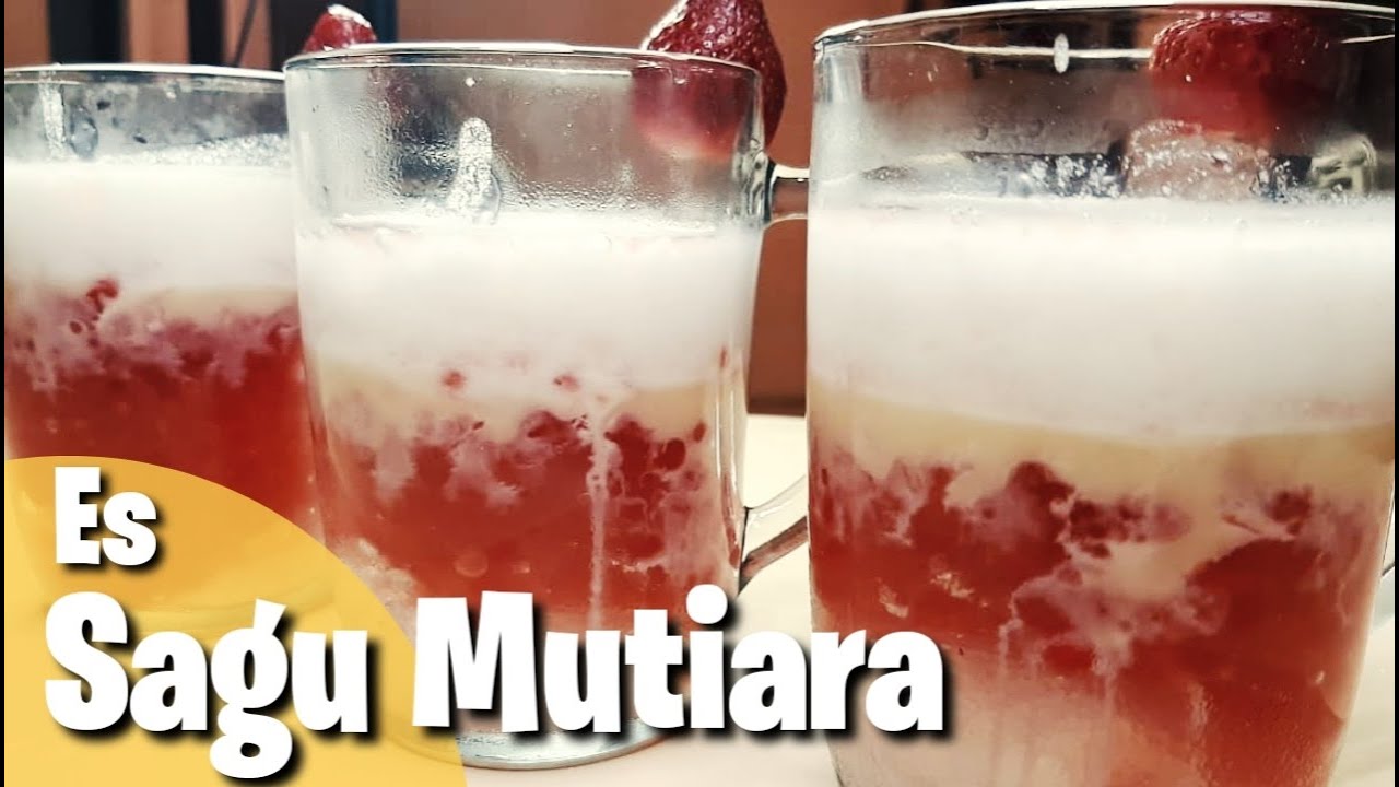 Resep mudah membuat Es Sagu Mutiara - YouTube