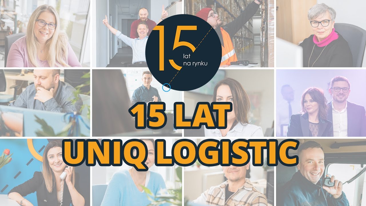 15 lat UNIQ LOGISTIC! / 15 years anniversary of UNIQ LOGISTIC! - YouTube