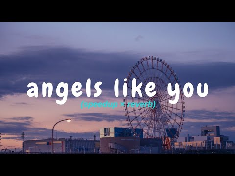 Miley Cyrus - Angels Like You (slowed, reverb × lyrics)