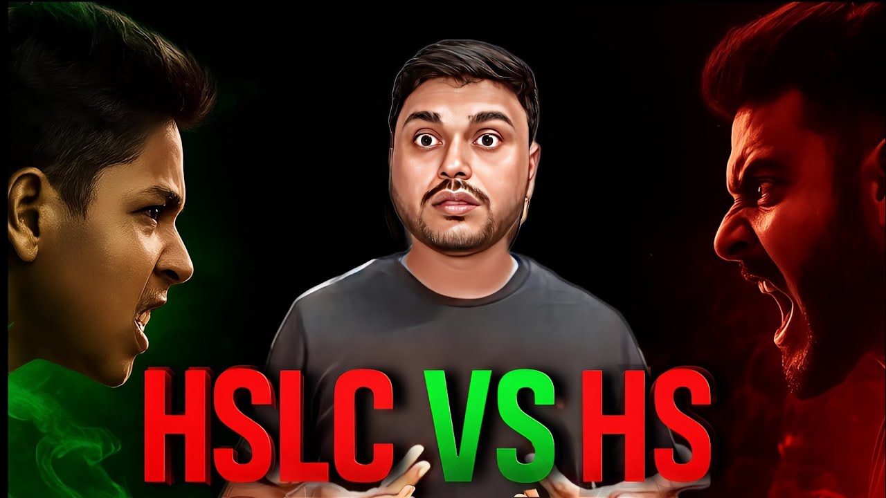HS VS HSLC | কোনটো বেছি Easy ? Class 10/12 | 2026 | You can learn - YouTube