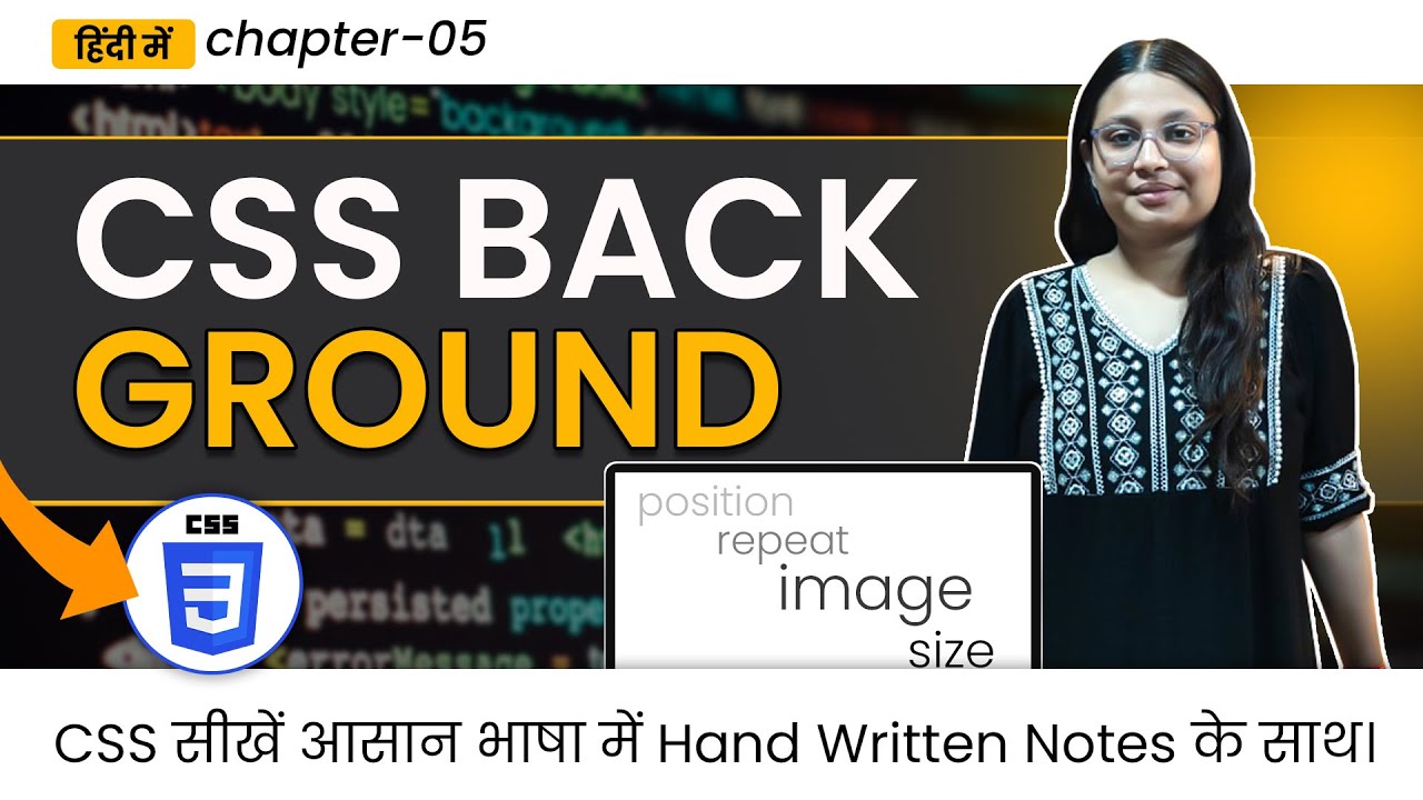 Lecture 5 - Master All CSS Background Properties in ONE Video | Hand ...
