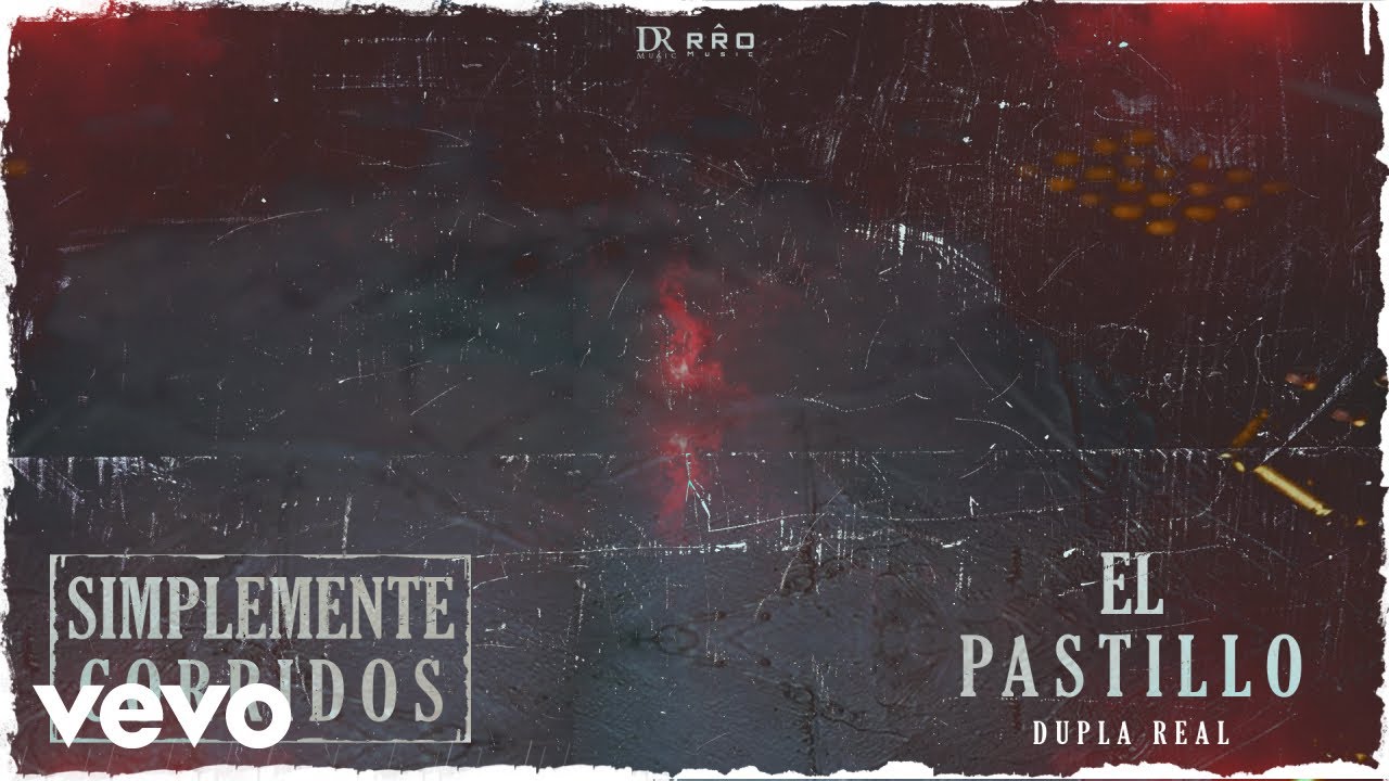 Dupla Real - El Pastillo - YouTube