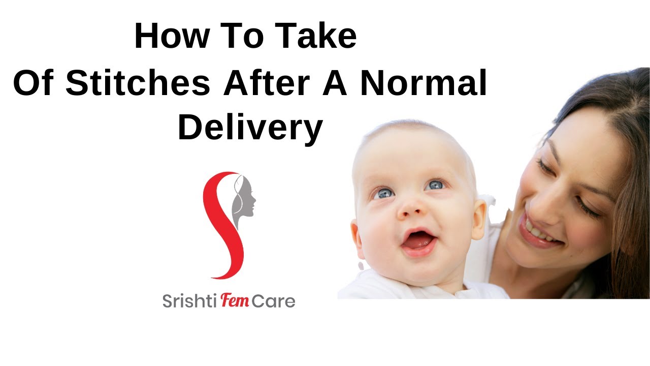 How To Take Care Of Stitches After Delivery - YouTube