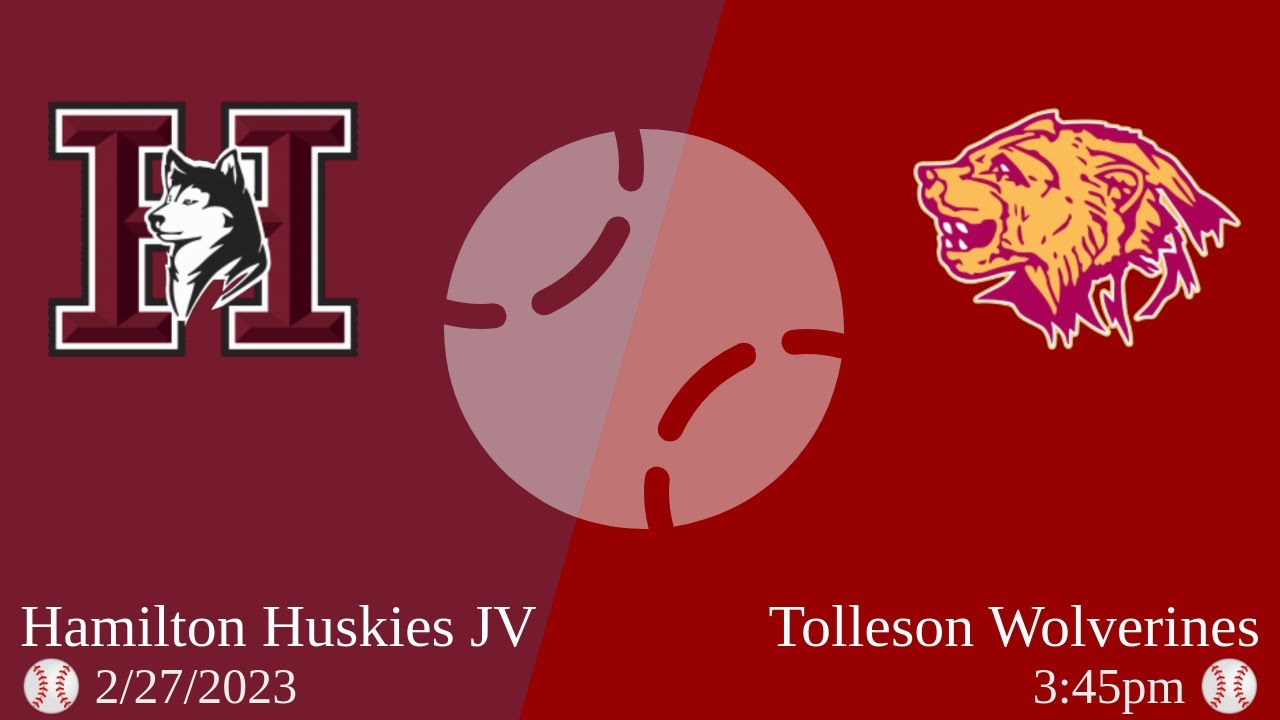 ⚾️ Hamilton Huskies JV vs Tolleson Wolverines - YouTube