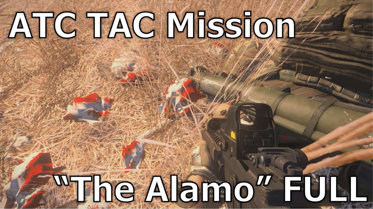Arma 3 - ATC TAC Mission "The Alamo" Full UNCUT - YouTube