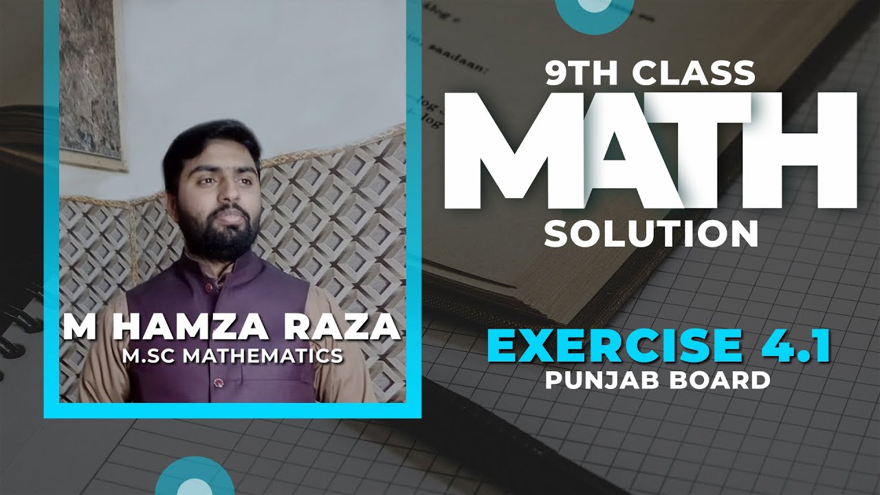 9th Class Mathematics Exercise 4.1 Complete Solution | Punjab Board ...
