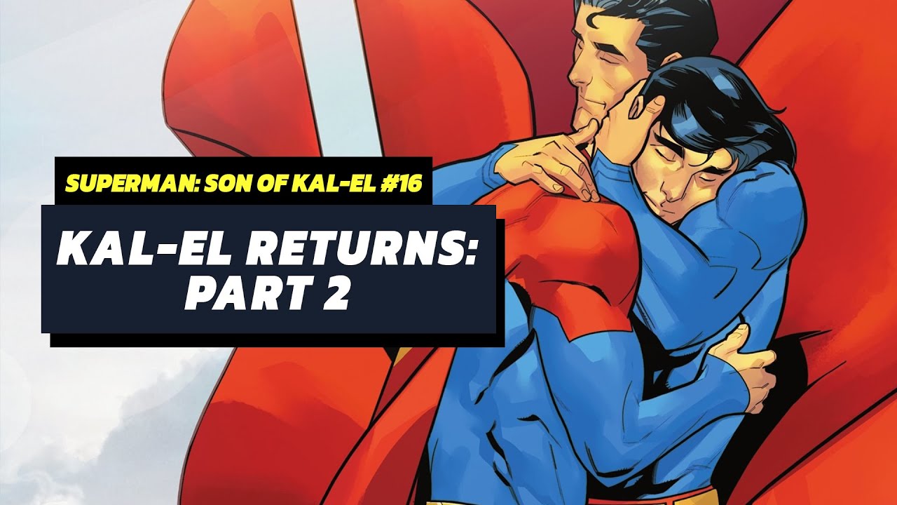 KAL-EL RETURNS: PART 2 | Superman: Son of Kal-El #16 IN-DEPTH REVIEW ...