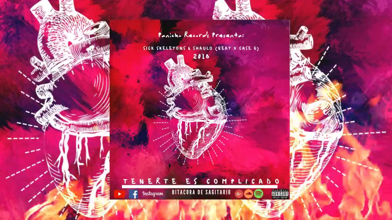 Sick Skeletons & Shaulo - Tenerte Es Complicado - YouTube