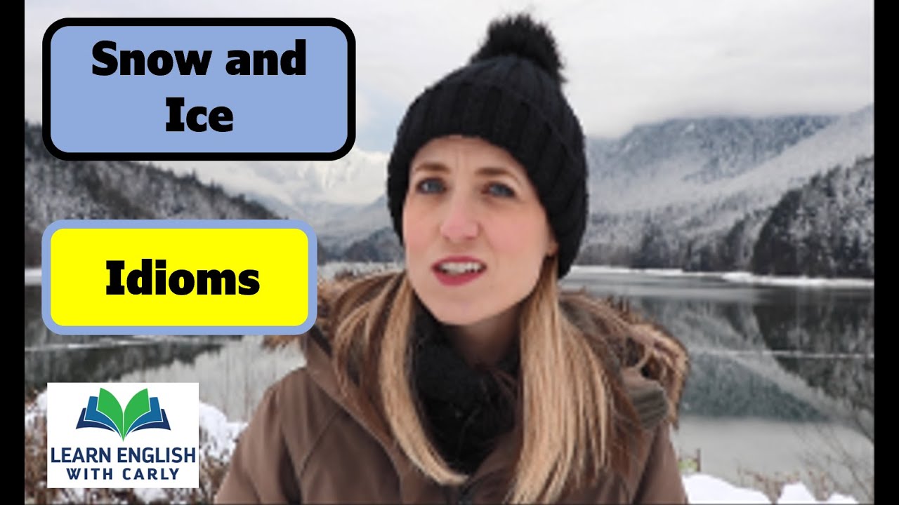 English Idioms: SNOW and ICE IDIOMS #idioms #englishidioms #snow #ice # ...