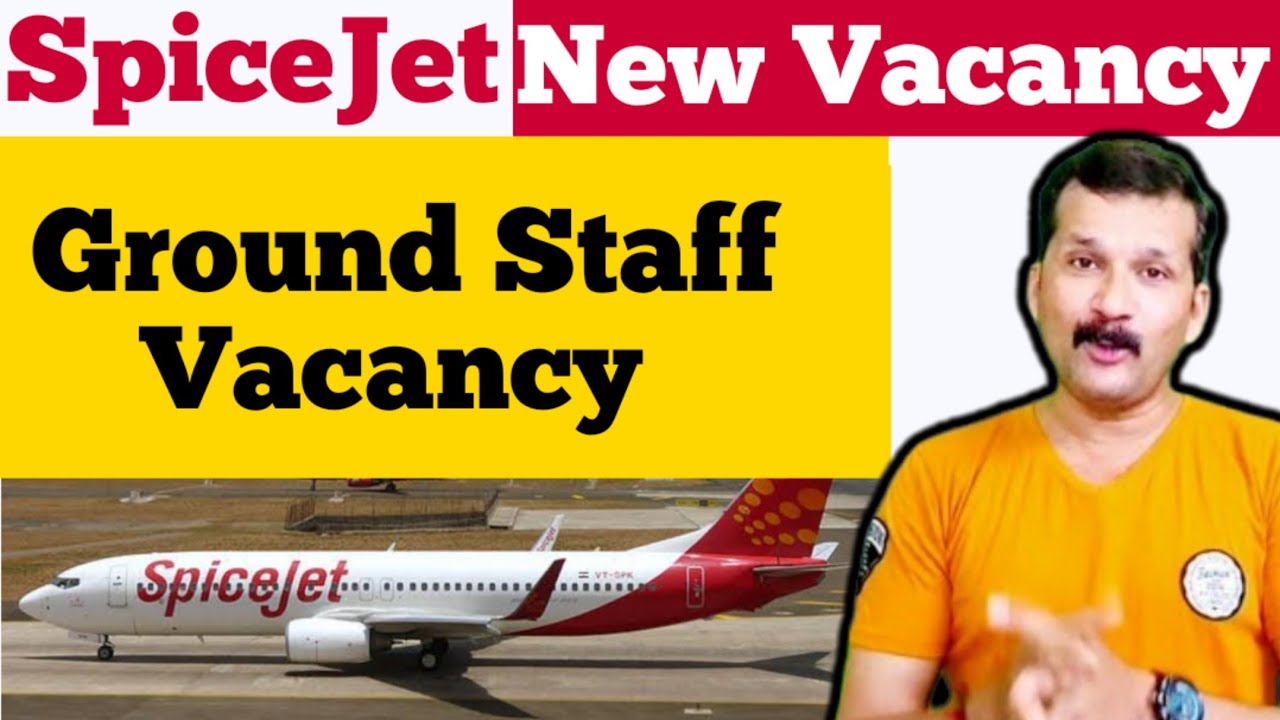 Spicejet job vacancy 2022 | Spicejet interview | spicejet walk in ...