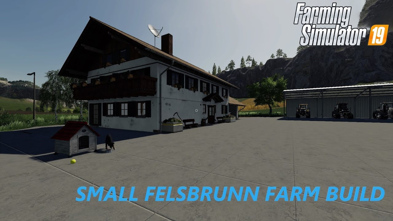 FS19! Small Felsbrunn Farm Build - Console! - YouTube