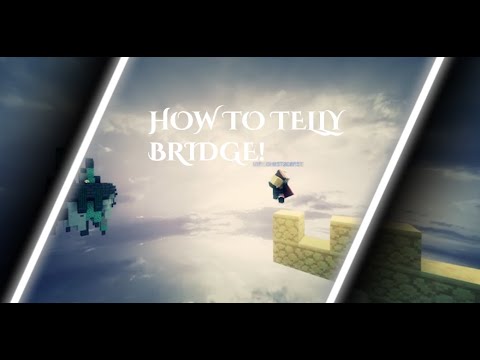 How To Actually TELLY BRIDGE [TUTORIAL] Tips + Tricks - YouTube