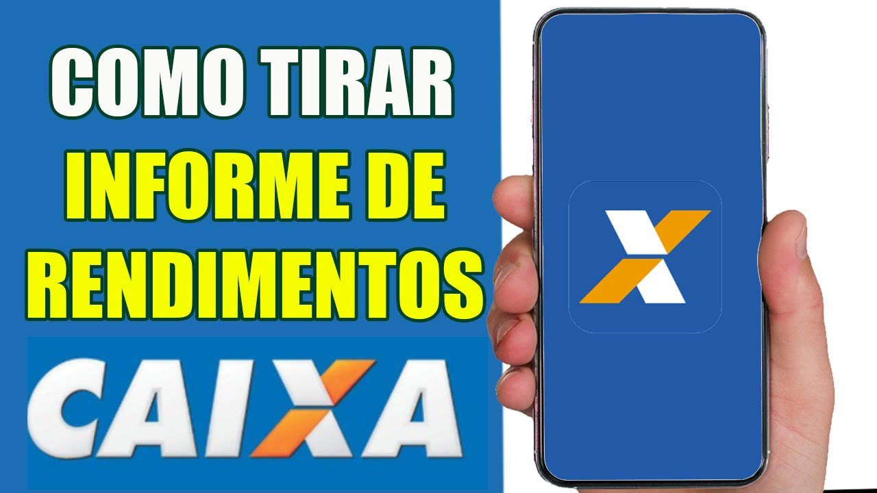 Tirar Informe de Rendimentos da Caixa | Passo a Passo! - YouTube