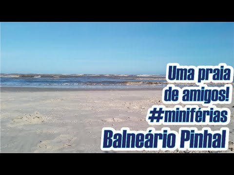 Balneário Pinhal! Uma praia de amigos! Ep.168 #ferias - YouTube