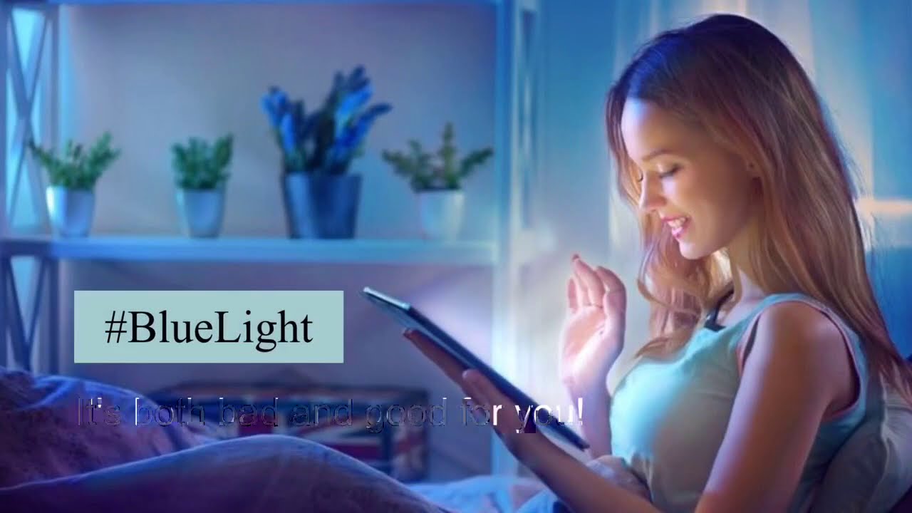 What is Blue Light and How Does it Affect our Life? - YouTube