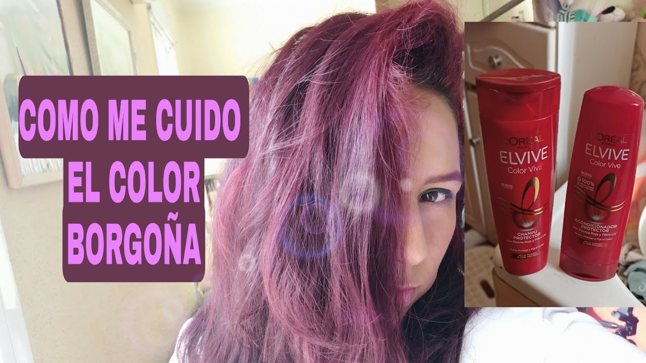 CUIDADOS DEL COLOR BORGOÑA (Respondiendo dudas) Mi experiencia - YouTube