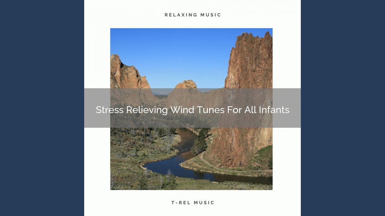 Stress Relieving Wind Tones For Your Babies - YouTube