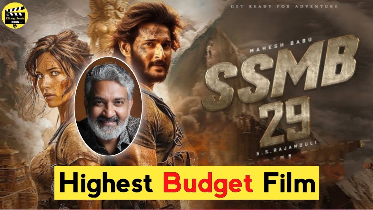 SSMB29 Highest Budget Indian Film | SSMB29 Release Date | SSMB29 Update ...