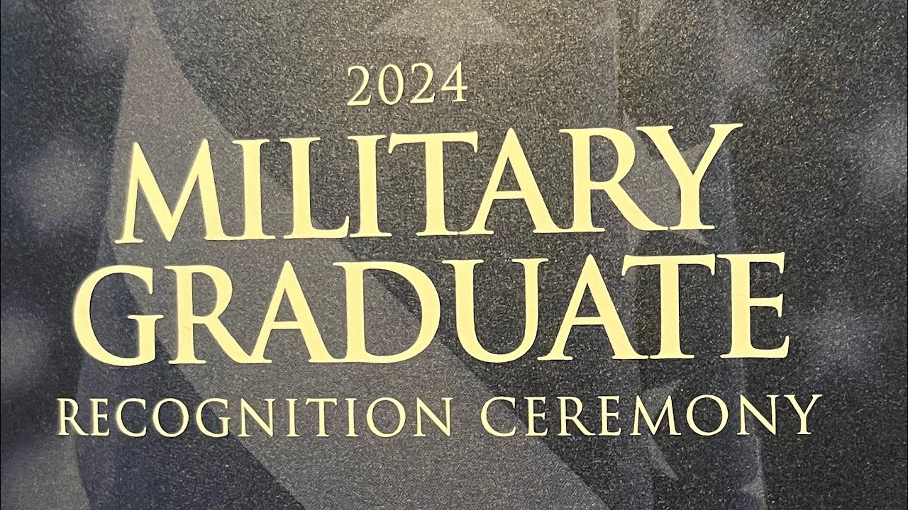 2024 Military Graduate Recognition Ceremony - YouTube