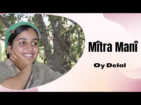 Mîtra Manî - Oy Delal