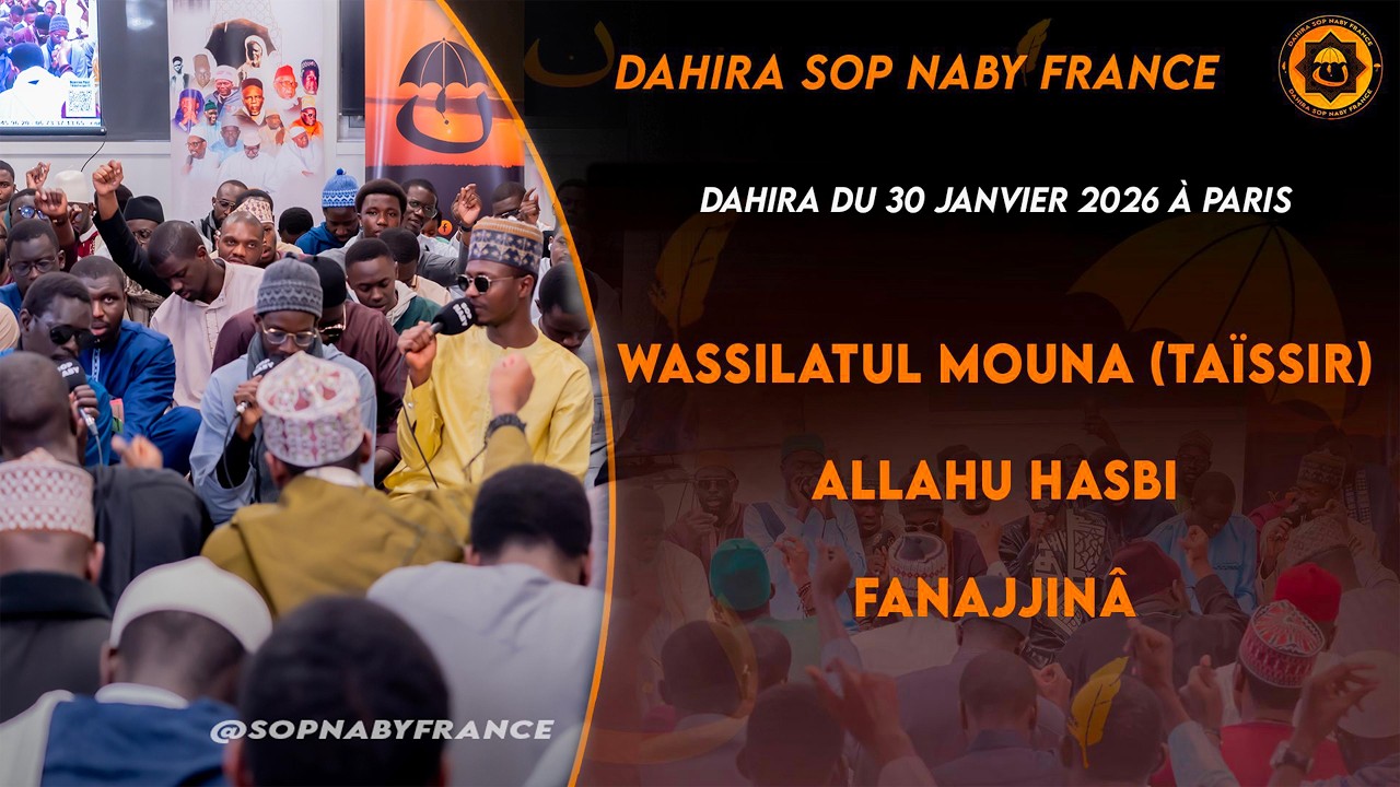 [🛑 DIRECT PARIS] DAHIRA DU 30 JANVIER 2026 - DAHIRA SOP NABY FRANCE ...