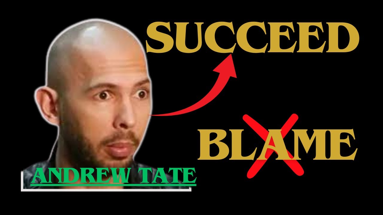 Andrew Tate Succeed No Blame The best success advise ever CEOCAST - YouTube