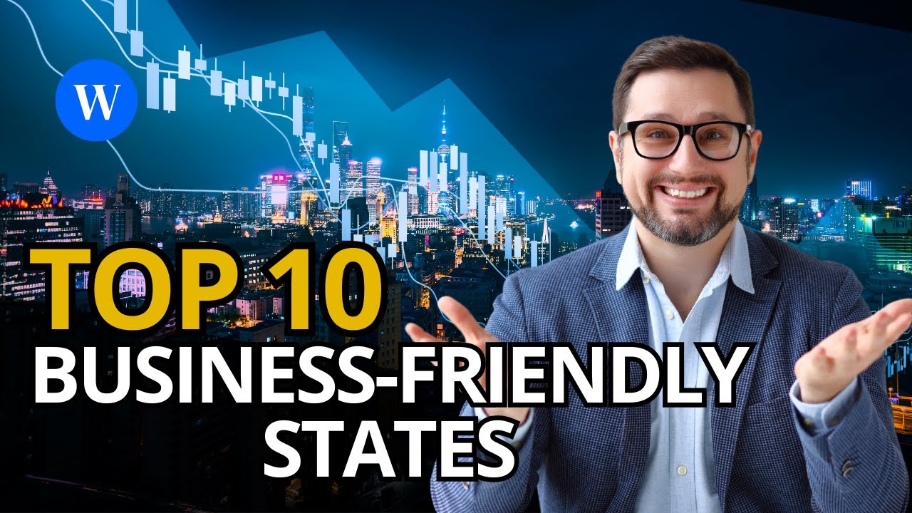 Top10 Business-friendly States In 2023 For Your LLC - YouTube