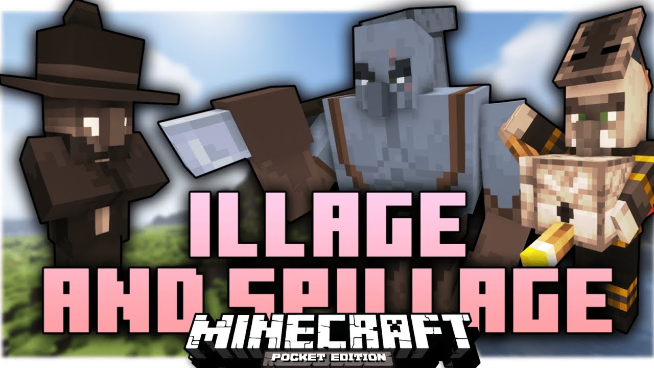Illage and Spillage V1 Addon MCPE 1.19 | Java to Bedrock - YouTube
