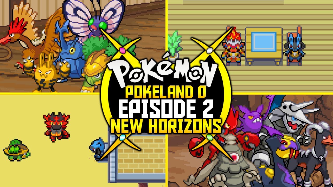 NEW Pokeland 0 Episode 2 The New Horizons ROM With CFRU Features ...