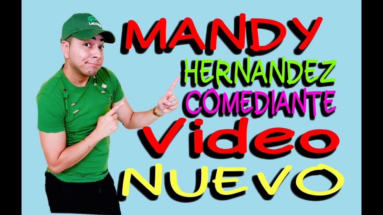 El 11 y medio - Mandy Hernandez - Comediante - YouTube