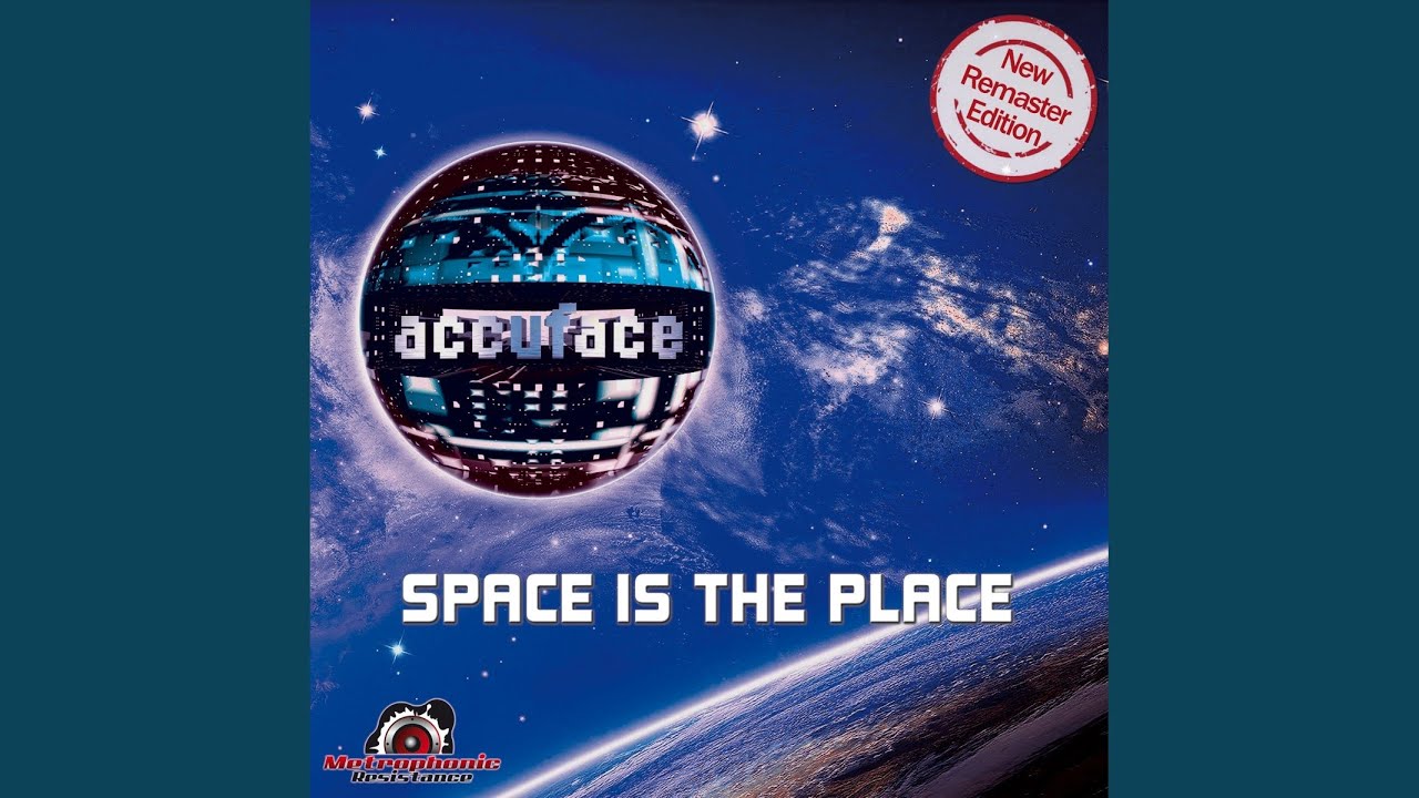 Space Is the Place (New Remastered 1998 Original Mix) - YouTube