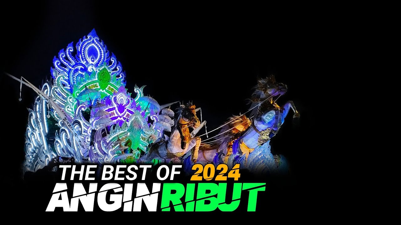 THE BEST OF ANGIN RIBUT 2024 - YouTube