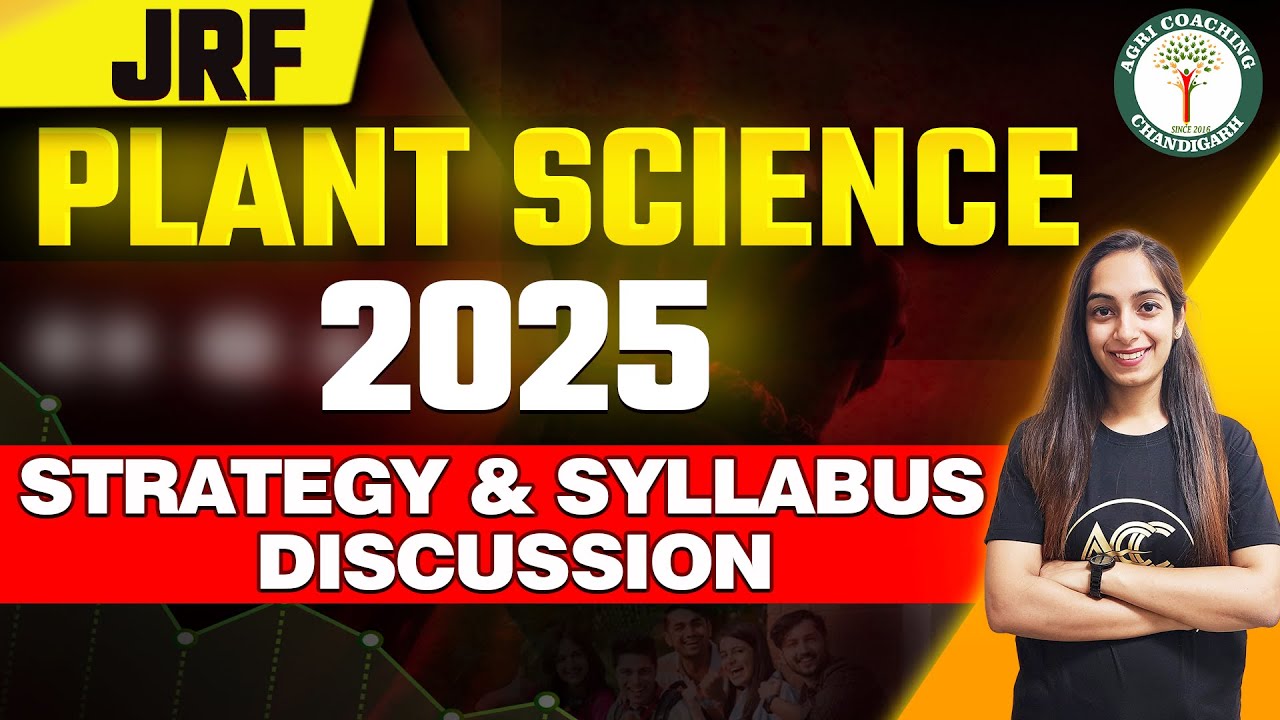 JRF Plant Science 2025-26 | Strategy and Syllabus Discussion - YouTube