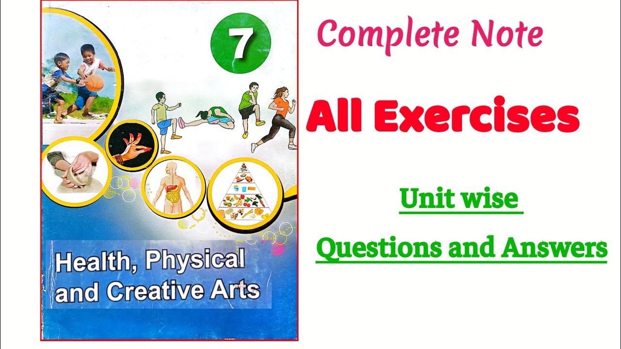 All Exercises •Class-7 Health, Physical and Creative Arts #Class_7 #Health_All_Exercises - YouTube