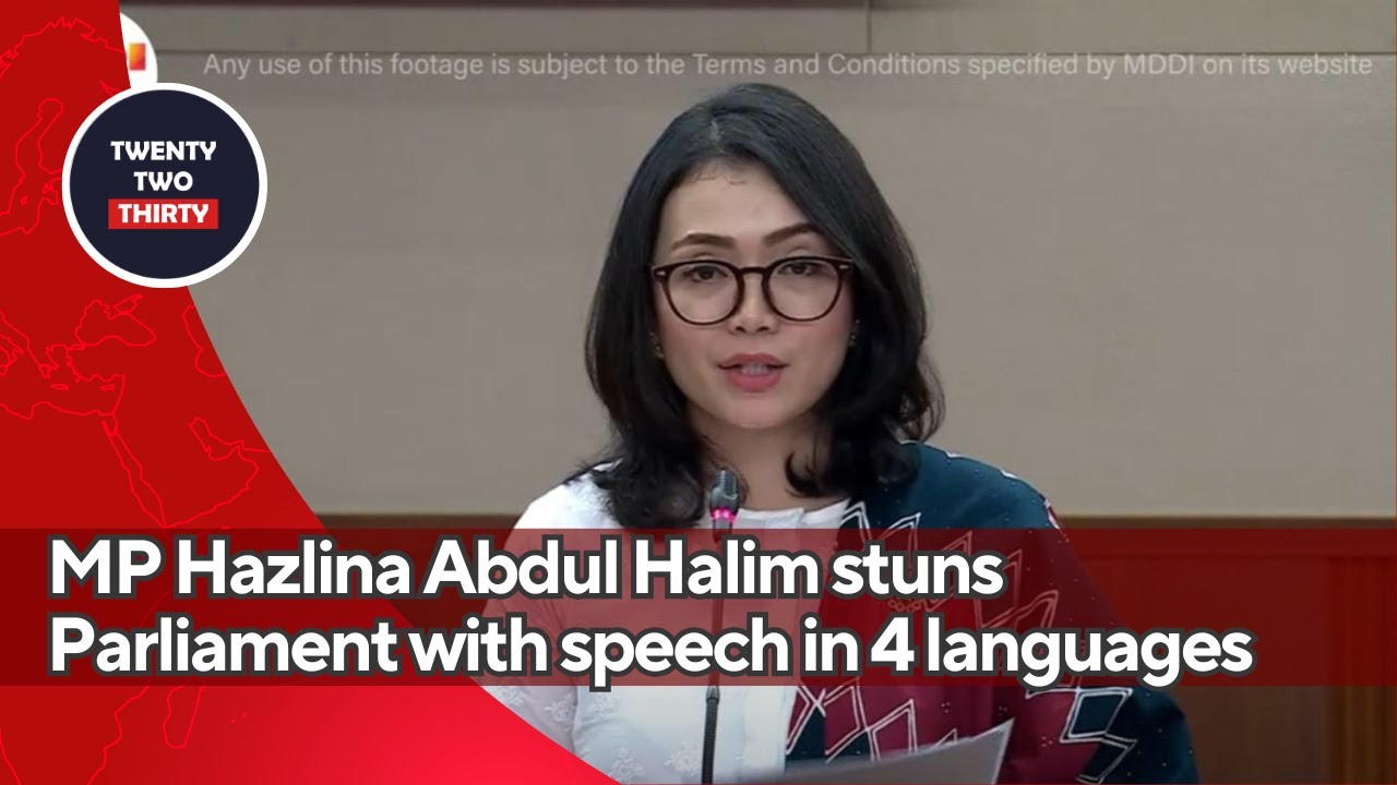 MP Hazlina Abdul Halim stuns Parliament with maiden speech in 4 languages - YouTube