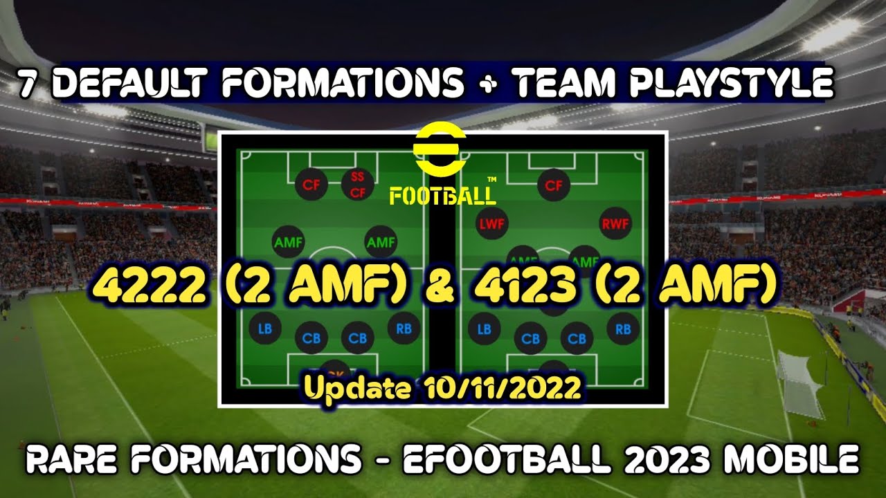 7 DEFAULT FORMATIONS 4222 & 4123 2 AMF TERBAIK • EFOOTBALL 2023 MOBILE - YouTube