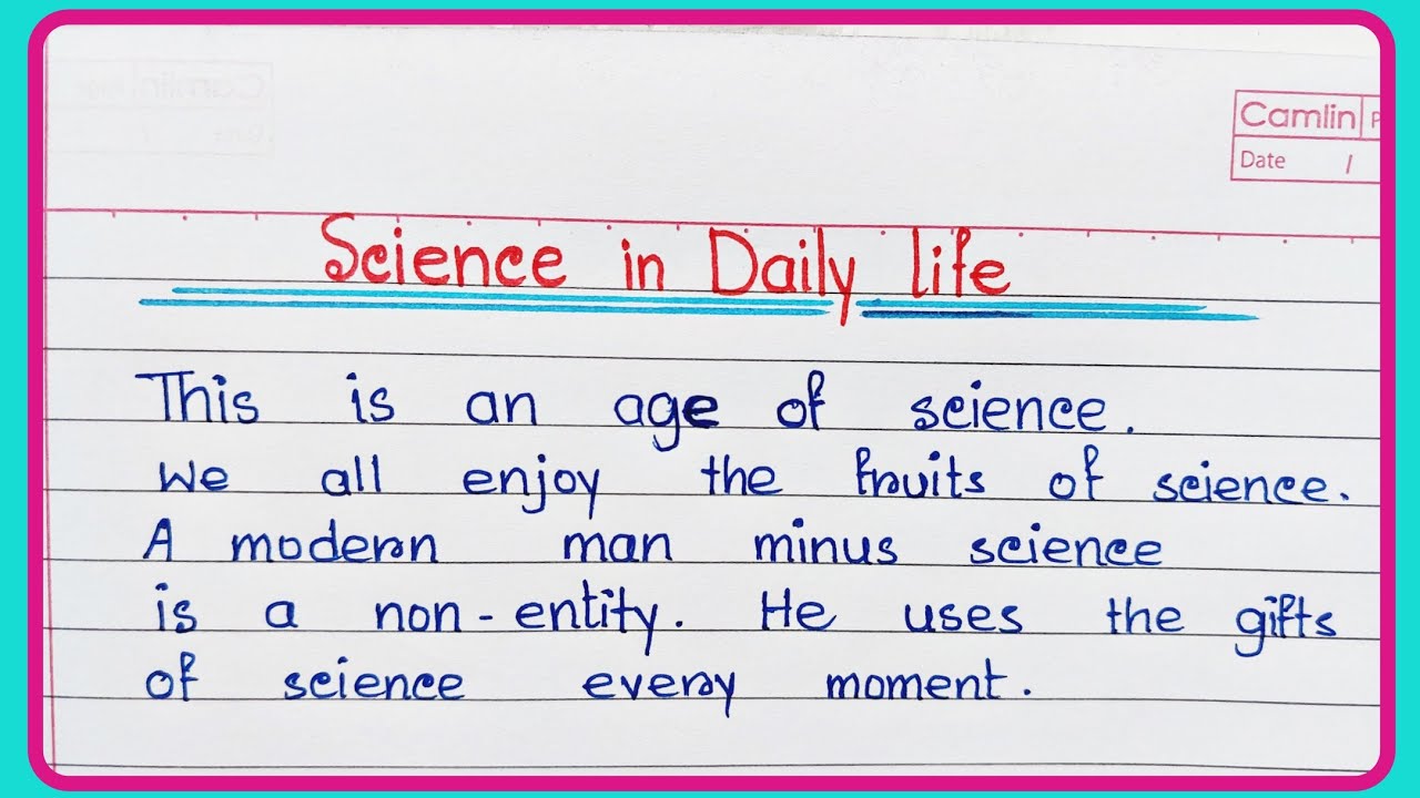 Essay On Science In Daily Life In English Paragraph On Science Uses essay-on-science-in-daily-life-in-english-paragraph-on-science-uses