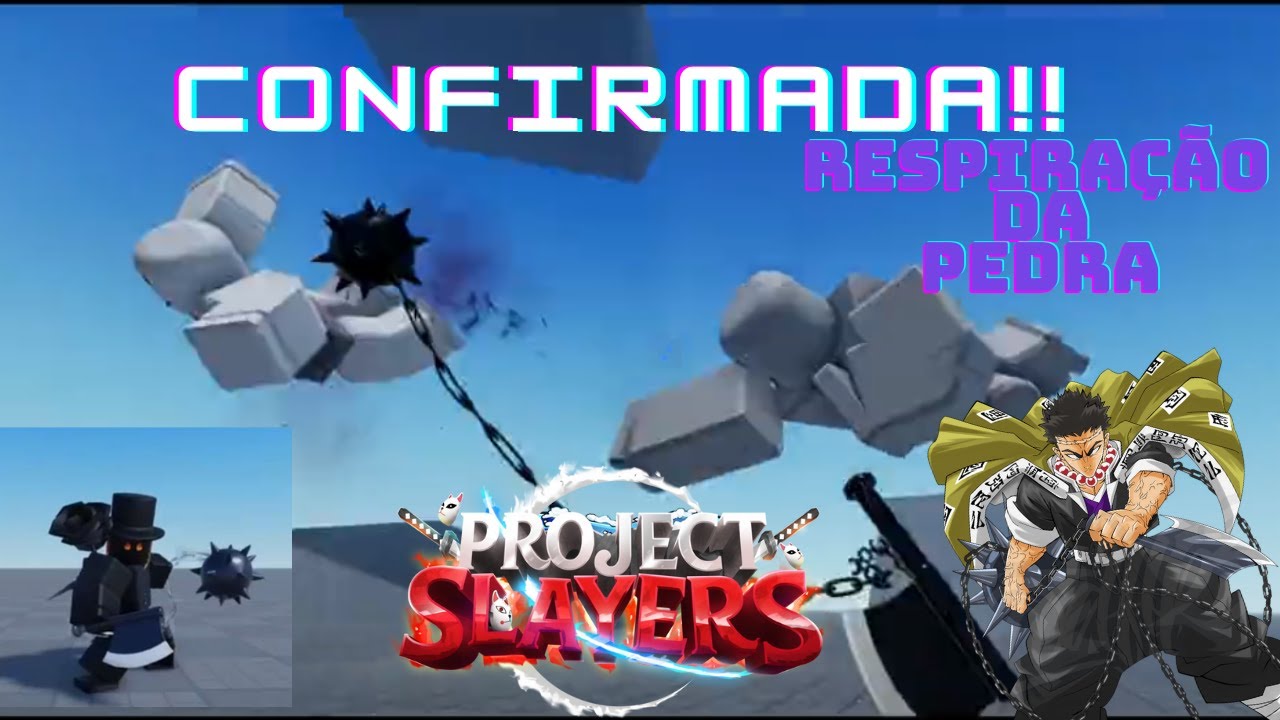 RESPIRAÇÃO DA PEDRA CONFIRMADA!! NO PROJECT SLAYERS E "SHOWCASE ...
