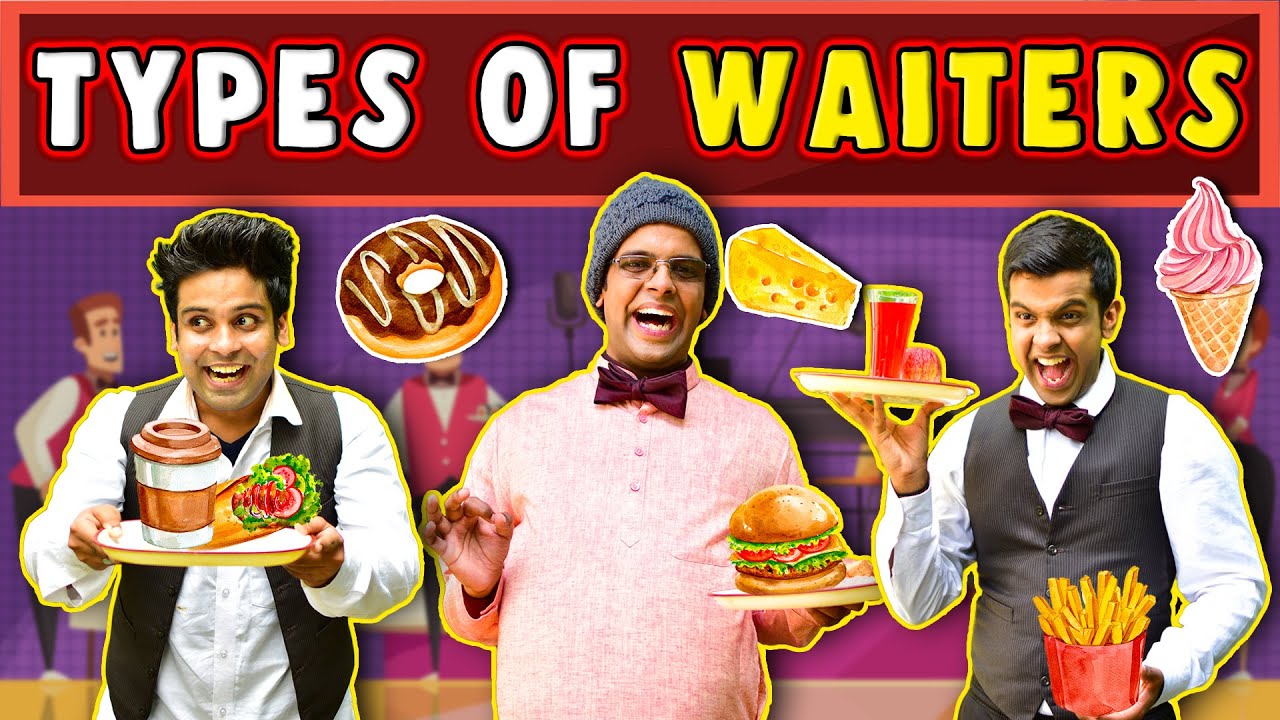Types of Waiter | The Half-Ticket Shows - YouTube