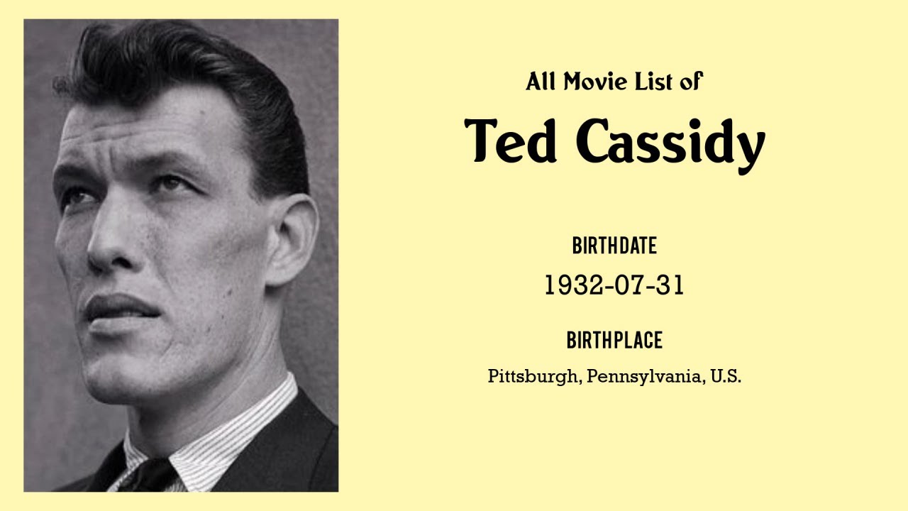 Ted Cassidy Movies list Ted Cassidy| Filmography of Ted Cassidy - YouTube