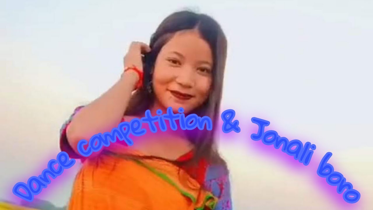 Dance competition&Jonali boro - YouTube