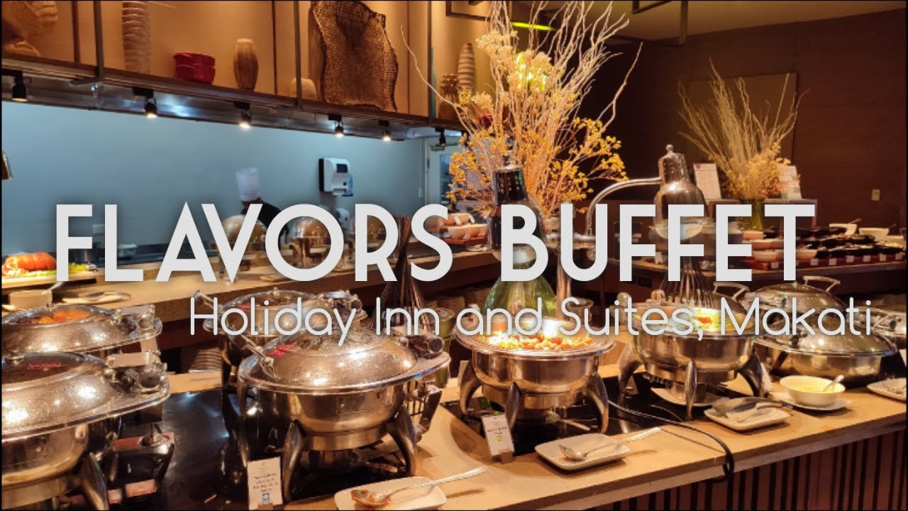 Flavors Buffet at Holiday Inn and Suites Makati - YouTube